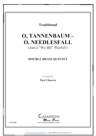 Traditional - O Tannenbaum, O, Needlesfall! - Double Brass Quintet ...