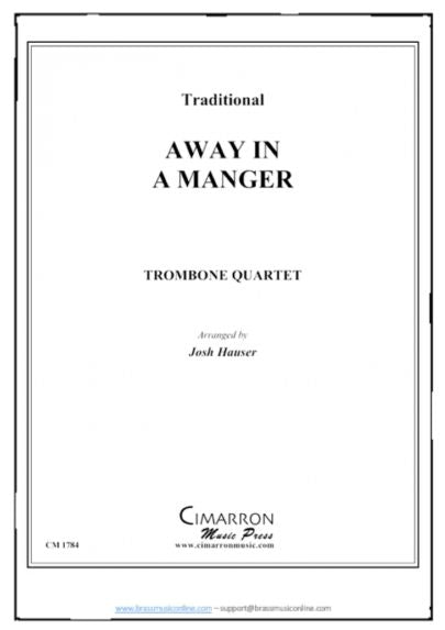 Traditional - Away in a Manger - Trombone Quartet– Brass Music Online