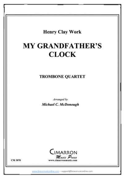 Work - My Grandfather's Clock - Trombone Quartet– Brass Music Online